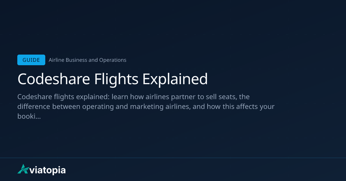 Codeshare Flights Explained (Complete Guide) | Aviatopia